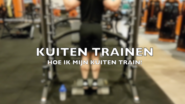 Kuiten training - Hoe ik mijn kuiten train! | Muscle Concepts